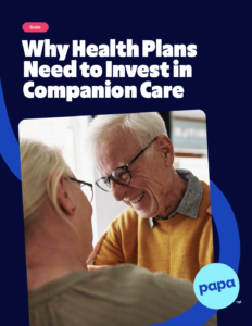Health Plans | Companion Care Services | Papa